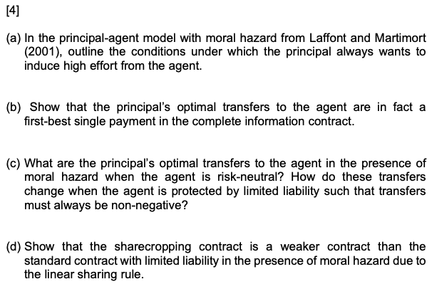 Solved (a) In the principal-agent model with moral hazard | Chegg.com