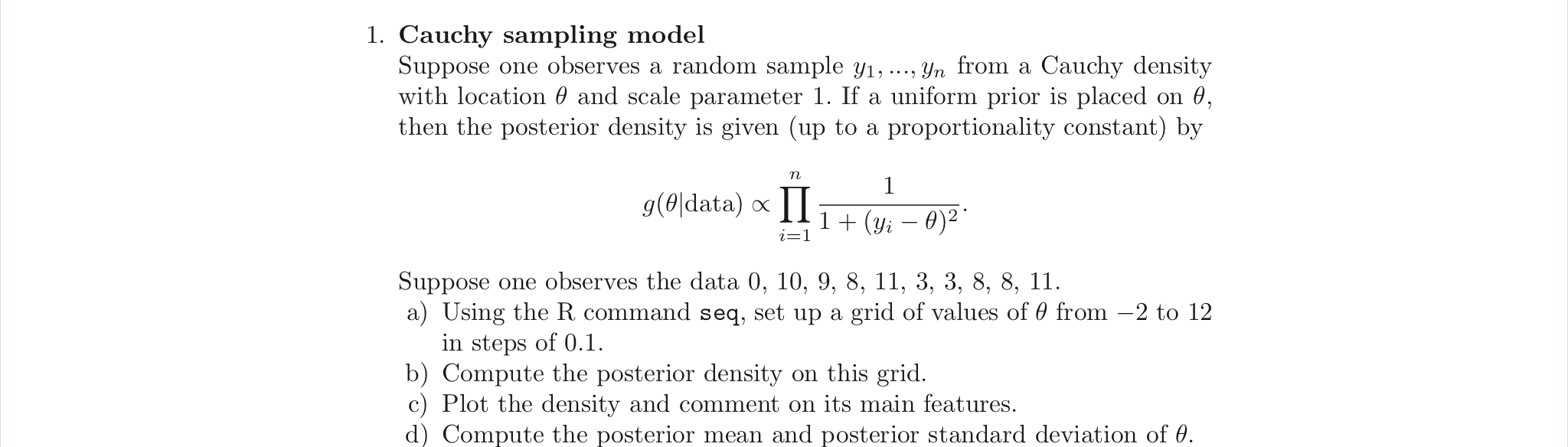 1. Cauchy sampling model Suppose one observes a | Chegg.com