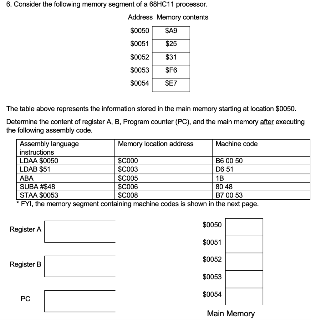 Solved 6. Consider the following memory segment of a 68HC11 | Chegg.com