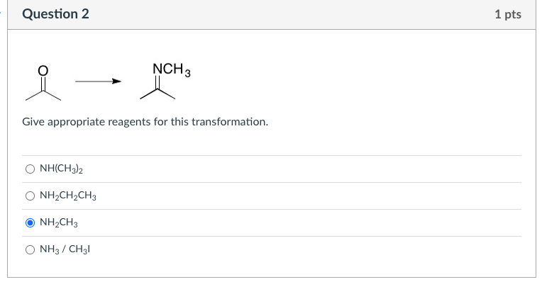 Solved Question 2 1 pts NCH3 Give appropriate reagents for | Chegg.com