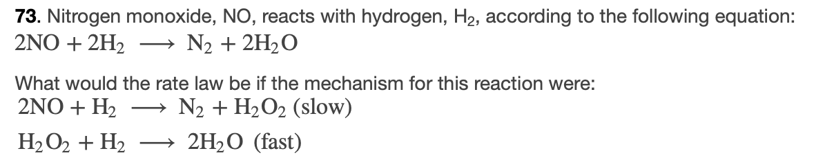 Solved 73. Nitrogen monoxide, NO, reacts with hydrogen, H2, | Chegg.com