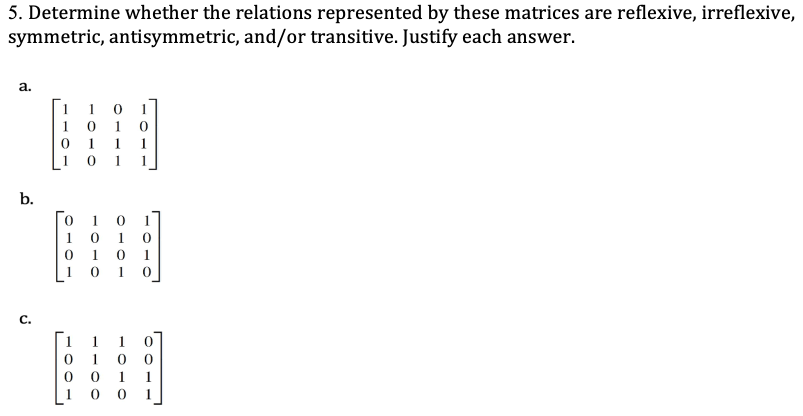 Solved 5. Determine whether the relations represented by | Chegg.com