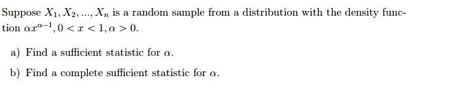 Solved Suppose X1,X2,…,Xn is a random sample from a | Chegg.com