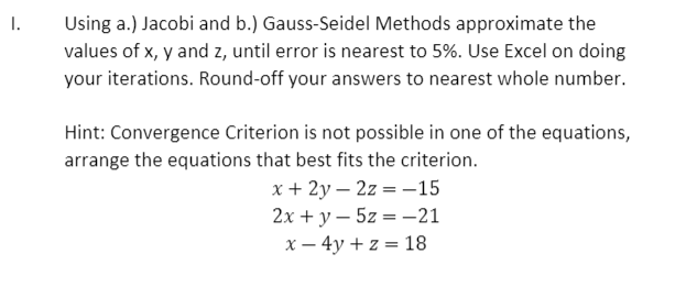 Solved 1. Using a.) Jacobi and b.) Gauss-Seidel Methods | Chegg.com