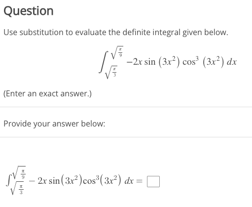 Solved QuestionUse substitution to evaluate the definite | Chegg.com