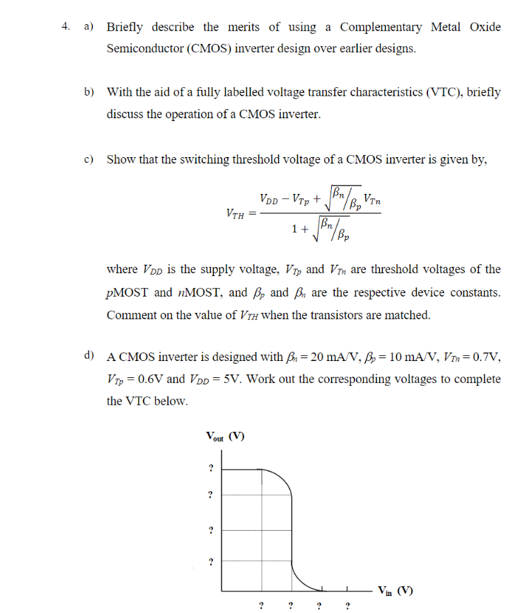 Solved a) Briefly describe the merits of using a | Chegg.com