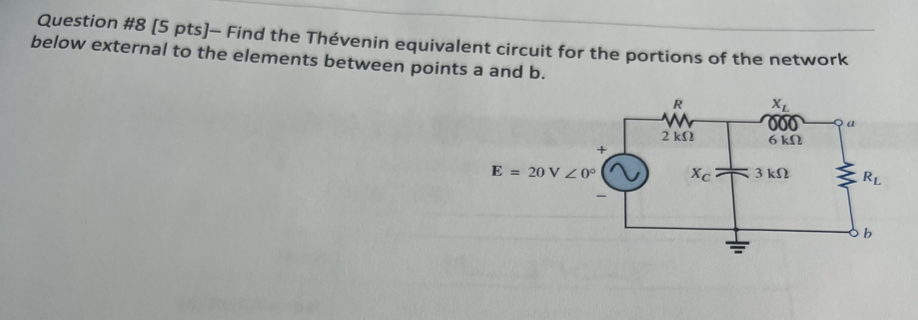 Solved Question \#8 [5 ﻿pts]- ﻿Find the Thévenin equivalent | Chegg.com