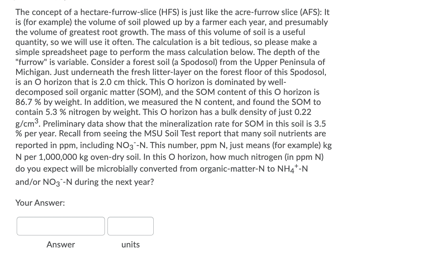 Solved The concept of a hectare-furrow-slice (HFS) is just | Chegg.com