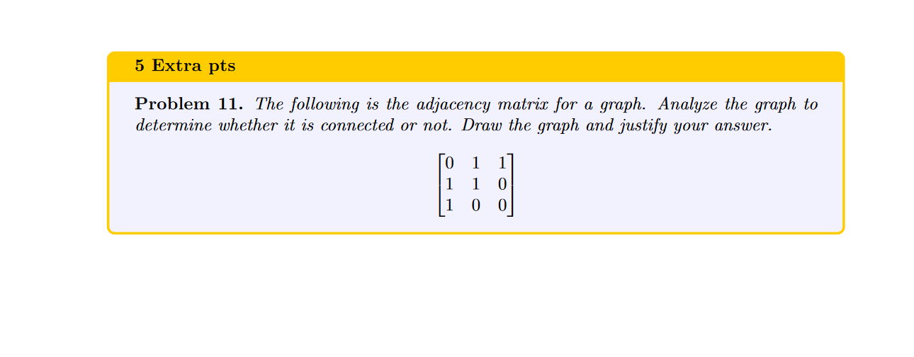 Solved 5 ﻿Extra ptsProblem 11. ﻿The following is the | Chegg.com