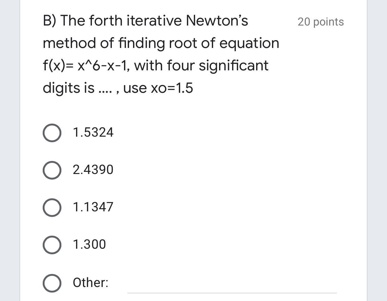 Solved 20 points B) The forth iterative Newton's method of | Chegg.com