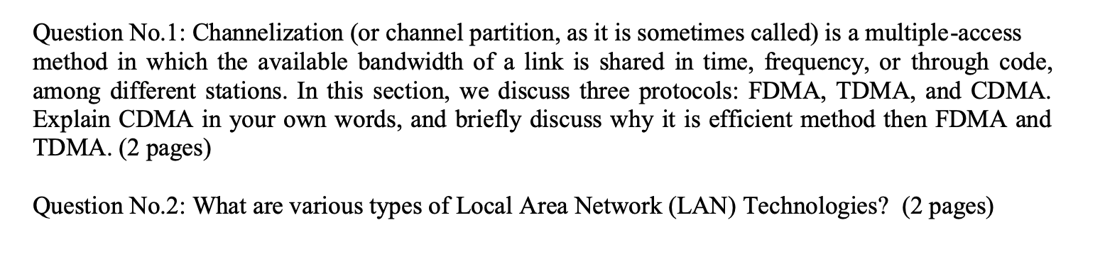 Solved Question No.1: Channelization (or channel partition, | Chegg.com