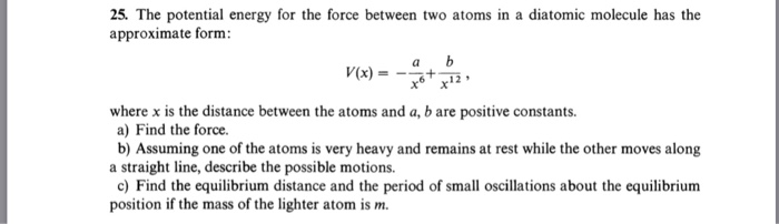 Solved 25. The potential energy for the force between two | Chegg.com