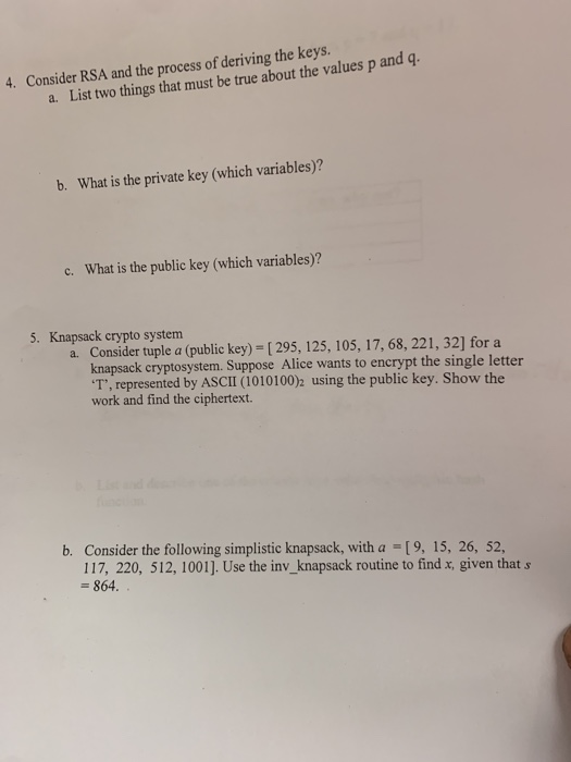 Solved 4. Consider RSA and the process of deriving the keys | Chegg.com