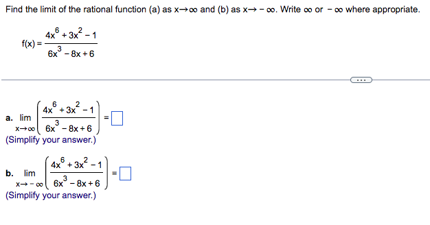 Solved Find the limit of the rational function (a) as x→∞ | Chegg.com