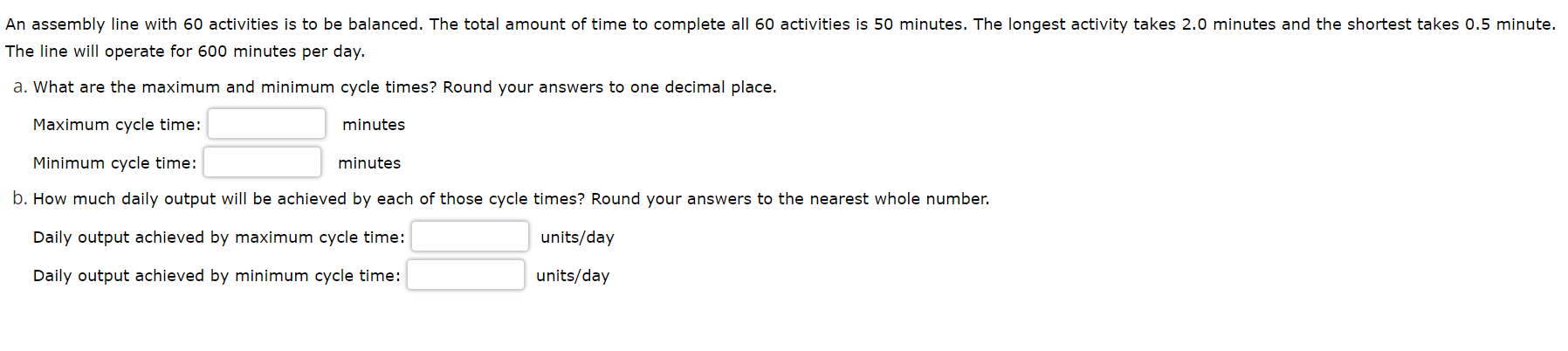 Solved The line will operate for 600 minutes per day. a. | Chegg.com