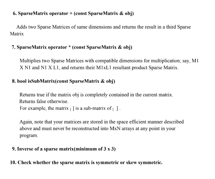 Solved Q5.Many computing applications produce matrices of | Chegg.com