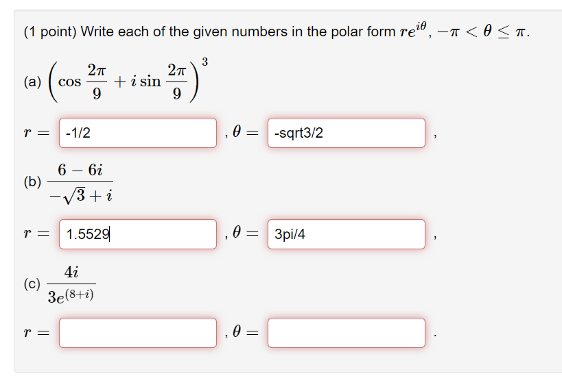 Solved (1 ﻿point) ﻿Write each of the given numbers in the | Chegg.com