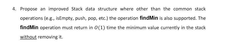 Solved 4. Propose an improved Stack data structure where | Chegg.com