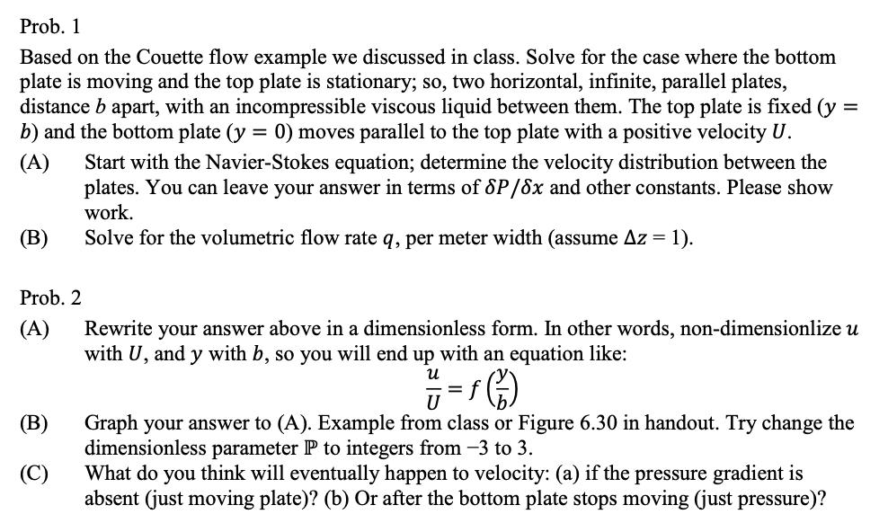 Solved Prob. 1 Based on the Couette flow example we | Chegg.com