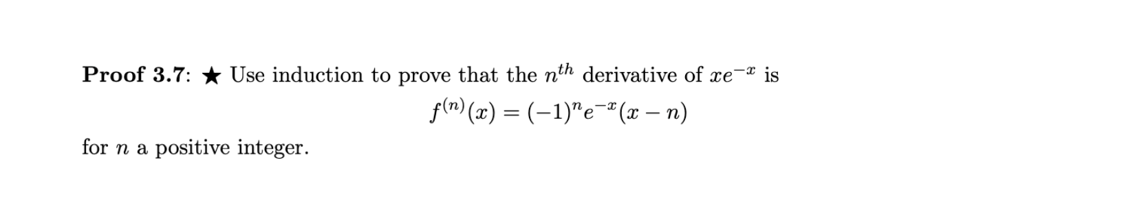 Solved Proof 3.7: ⋆ Use induction to prove that the nth | Chegg.com