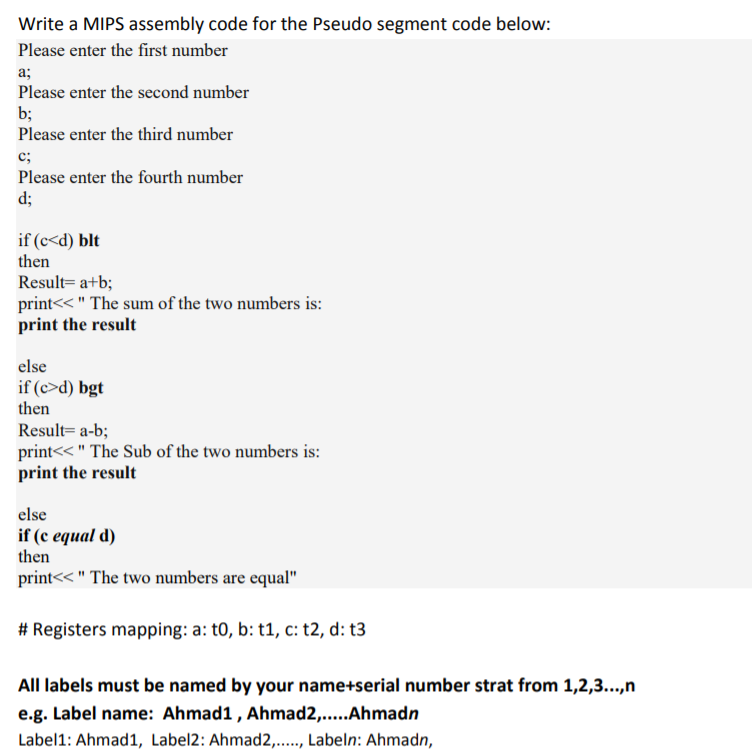 Solved Write a MIPS assembly code for the Pseudo segment | Chegg.com