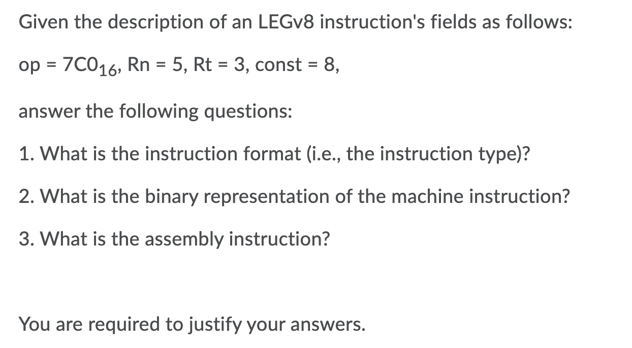 Solved Given the description of an LEGv8 instruction's | Chegg.com