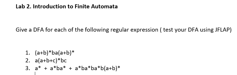 Solved Lab 2. Introduction to Finite Automata Give a DFA for | Chegg.com