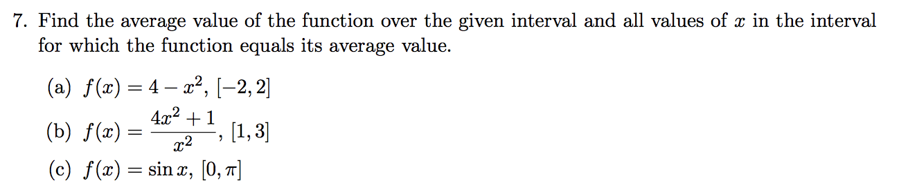 Solved 7. Find the average value of the function over the | Chegg.com