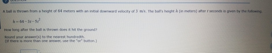 Solved A ball is thrown from a height of 64 meters with an | Chegg.com