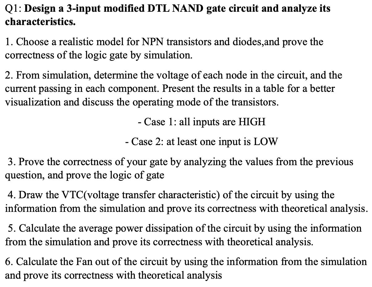 Solved Design a 3-input modified DTL NAND gate circuit and | Chegg.com