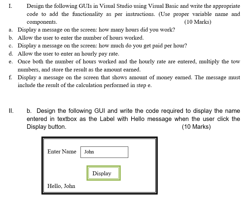 Solved I. Design the following GUIs in Visual Studio using | Chegg.com
