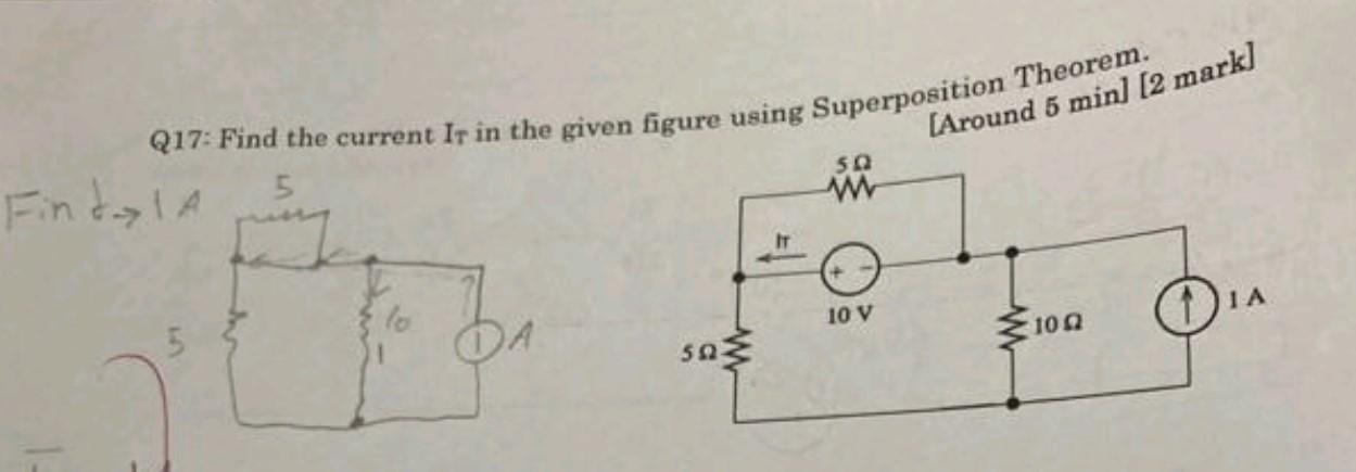 Solved Q17: Find the current IT in the given figure using | Chegg.com