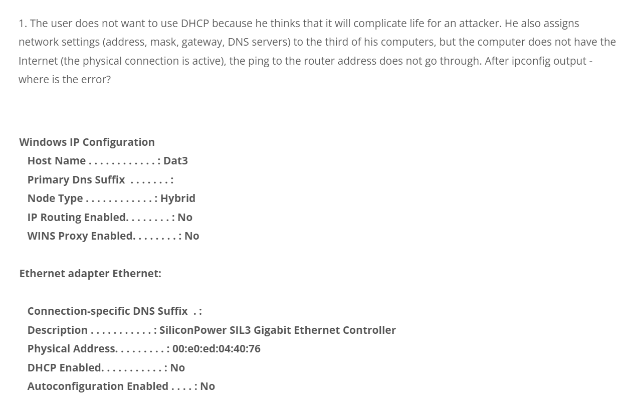 Solved 1. The user does not want to use DHCP because he | Chegg.com