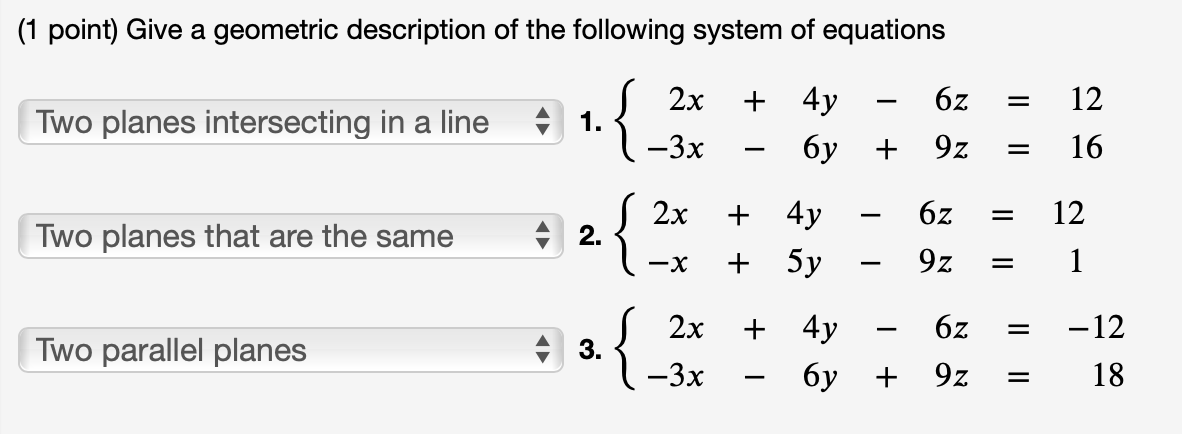 Solved (1 point) Give a geometric description of the | Chegg.com