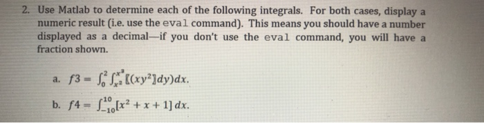 Solved 2 Use Matlab To Determine Each Of The Following