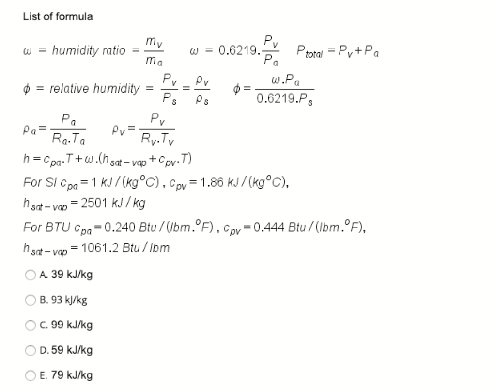 Solved List of formula mv = = PV W = humidity ratio W = | Chegg.com