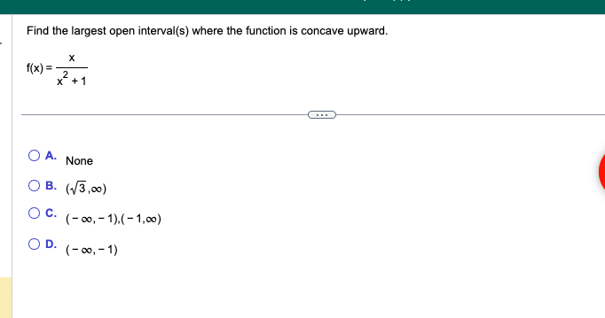 Solved Find the largest open interval(s) where the function | Chegg.com