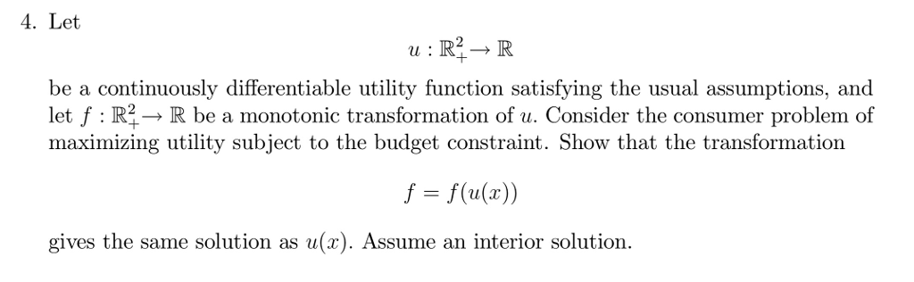 Solved 4. Let be a continuously differentiable utility | Chegg.com
