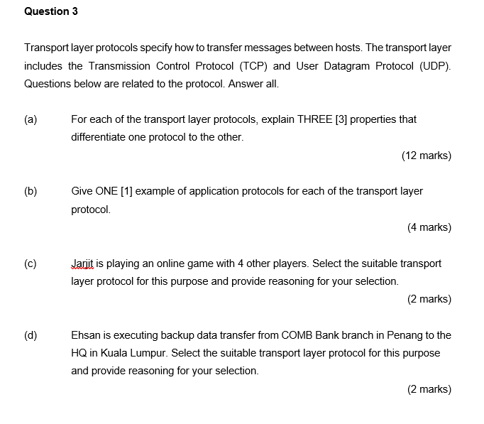 Solved Question 3 Transport layer protocols specify how to | Chegg.com