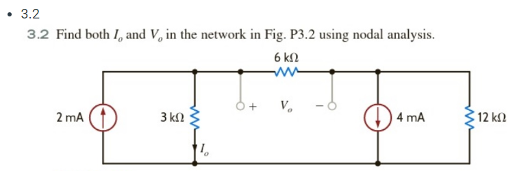 Solved Find both Io ﻿and Vo ﻿in the network in Fig. P3.2 | Chegg.com