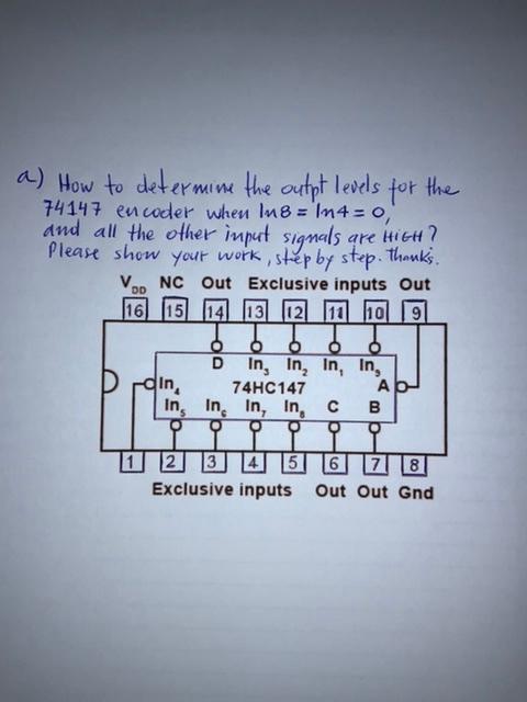 Solved a) How to determine the outpt levels for the 74147 | Chegg.com