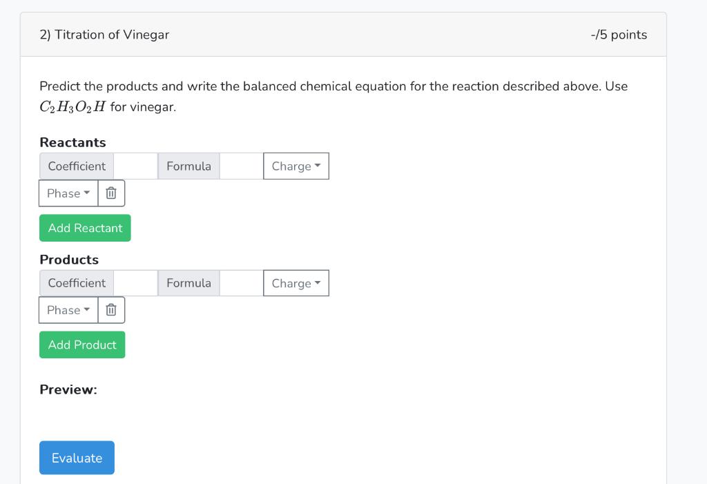 Solved 2) Titration of Vinegar -15 poir Predict the products | Chegg.com