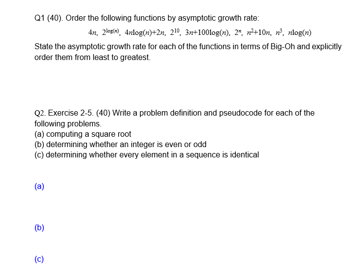 Solved Q1 (40). Order the following functions by asymptotic | Chegg.com