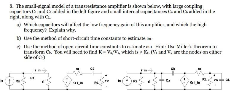 Solved 8. The small-signal model of a transresistance | Chegg.com