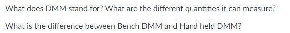 Solved What does DMM stand for? What are the different | Chegg.com