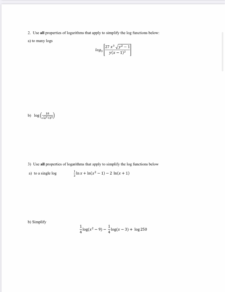 Solved 2. Use all properties of logarithms that apply to | Chegg.com