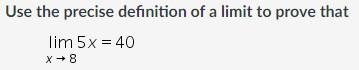 Solved Use the precise definition of a limit to prove that | Chegg.com