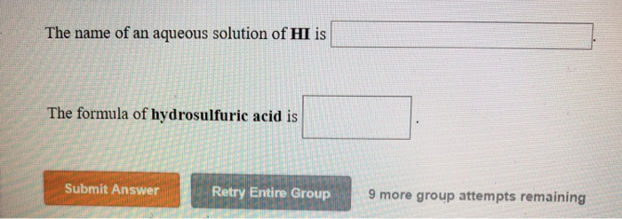 Solved The name of an aqueous solution of HI is The formula | Chegg.com