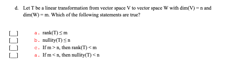 Solved d. Let T be a linear transformation from vector space | Chegg.com