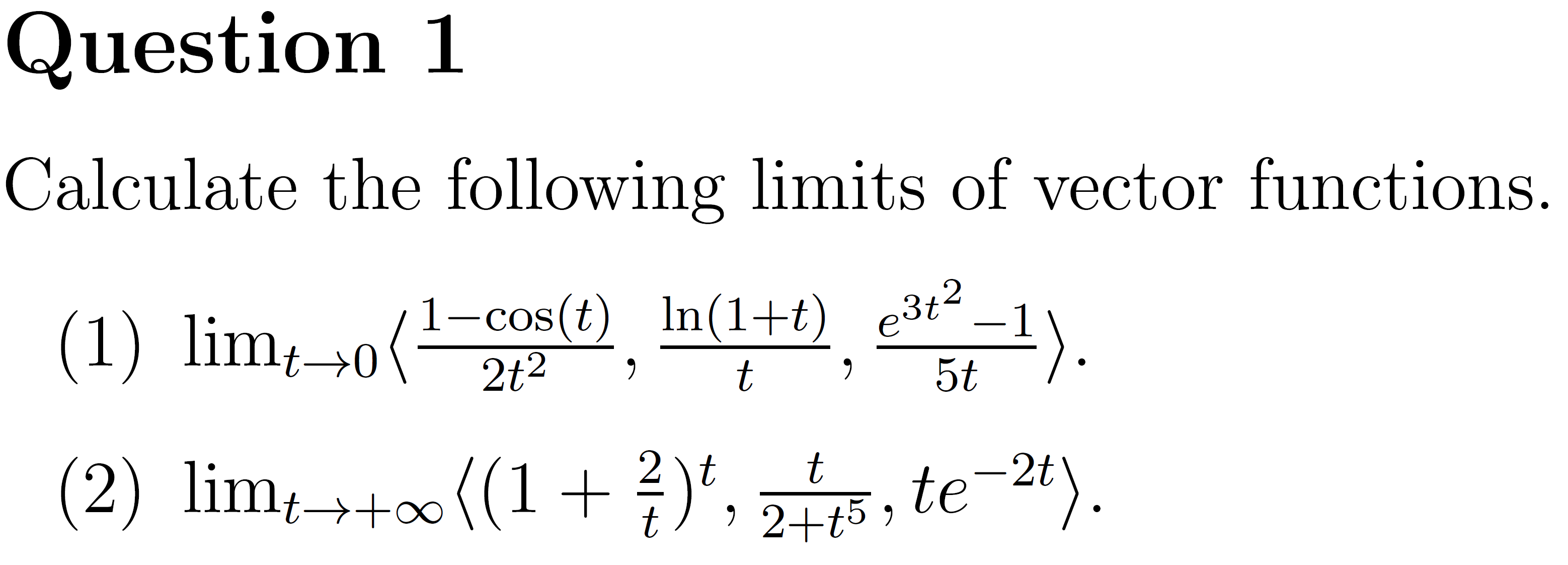 Solved Calculate the following limits of vector functions. | Chegg.com